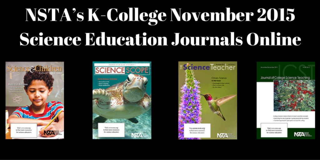 NSTA’s K-College November 2015 Science Education Journals Online | NSTA